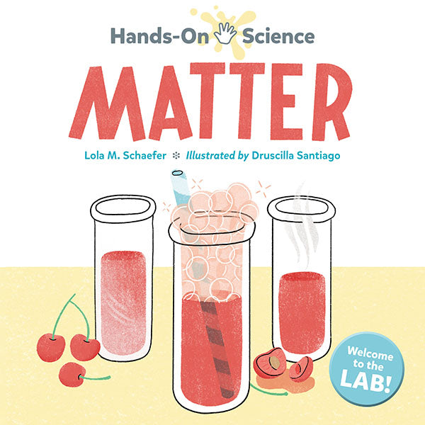 Hands-On Science: Matter – Charlesbridge