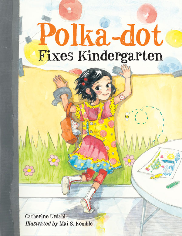 Polka-dot Fixes Kindergarten – Charlesbridge