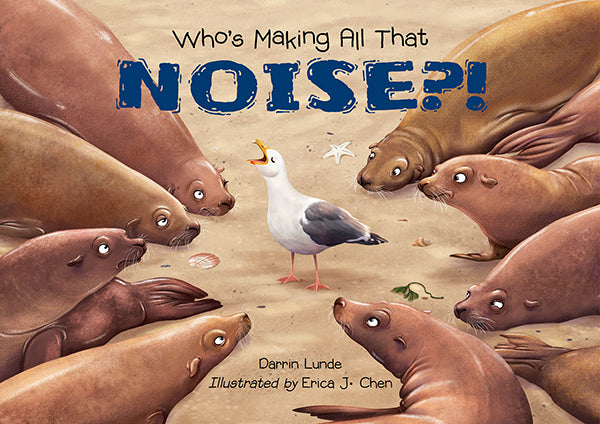 Who's Making All That NOISE!? – Charlesbridge