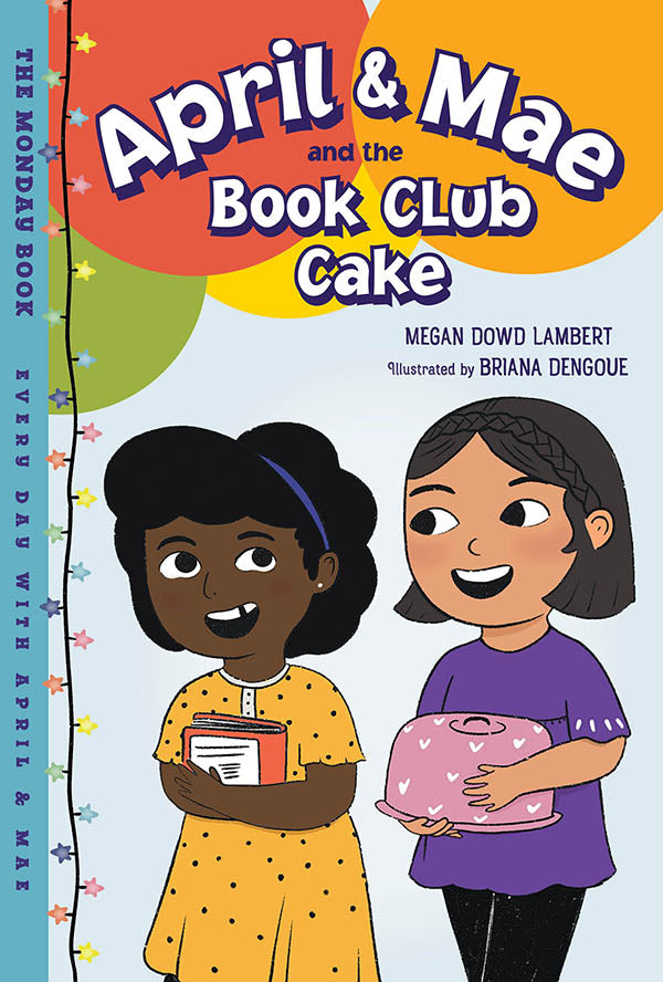 April & Mae and the Book Club Cake – Charlesbridge
