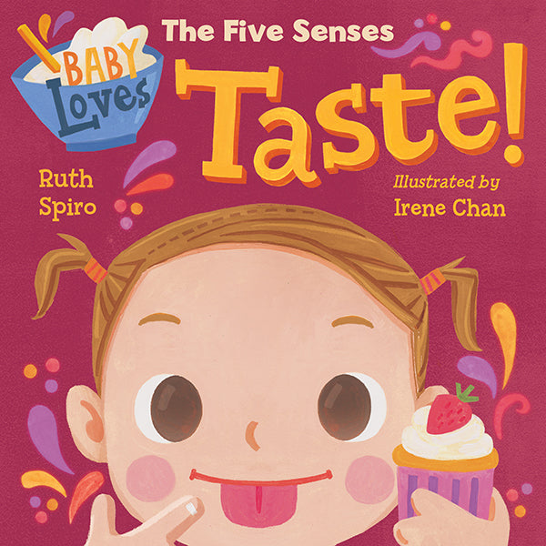 Baby Loves Taste! – Charlesbridge