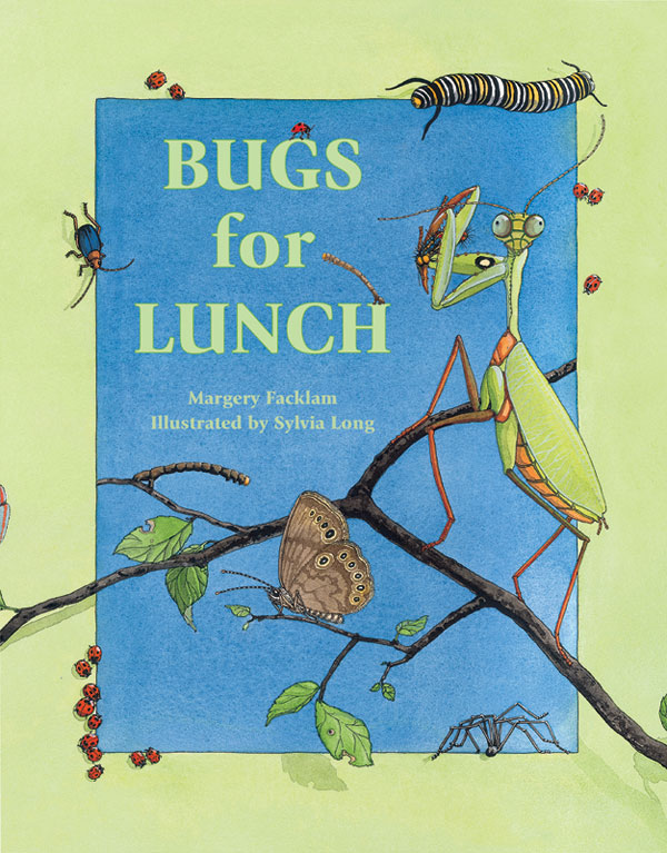 Bugs for Lunch – Charlesbridge