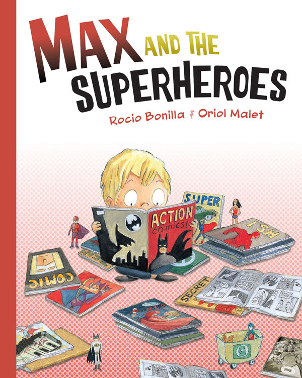 Max and the Superheroes – Charlesbridge